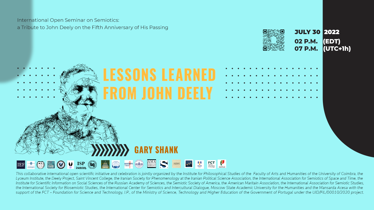 Lessons learned from John Deely (July 30) | IASS-AIS